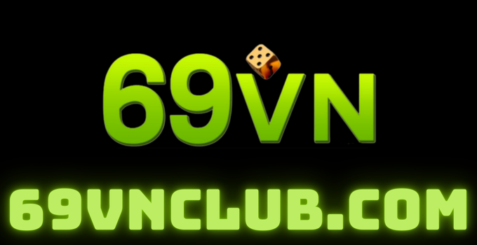 69VN - Trang Chính Thức 69Vn.com Đăng Ký Nhận +169K